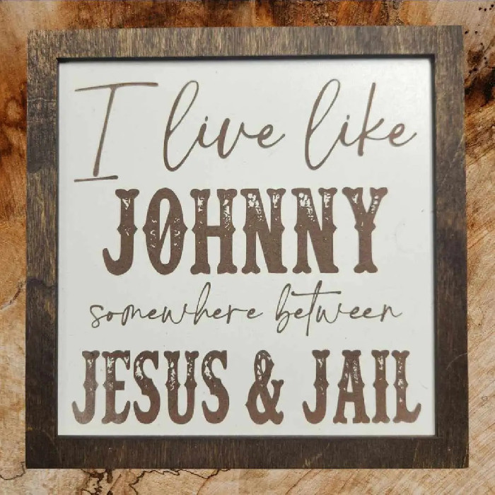Live Like Johnny; Jesus & Jail Sign :: LuLus Teahouse